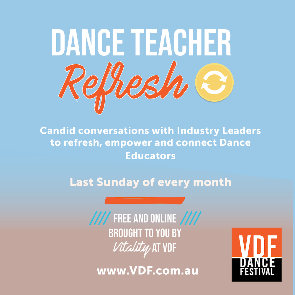 Dance Teacher Refresh from VDF. - Dance Informa Magazine